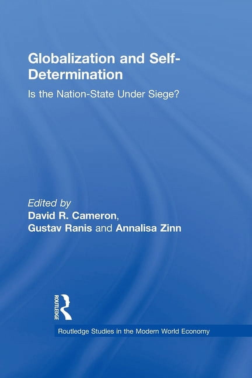 Routledge Studies in the Modern World Ec Globalization and Self ...