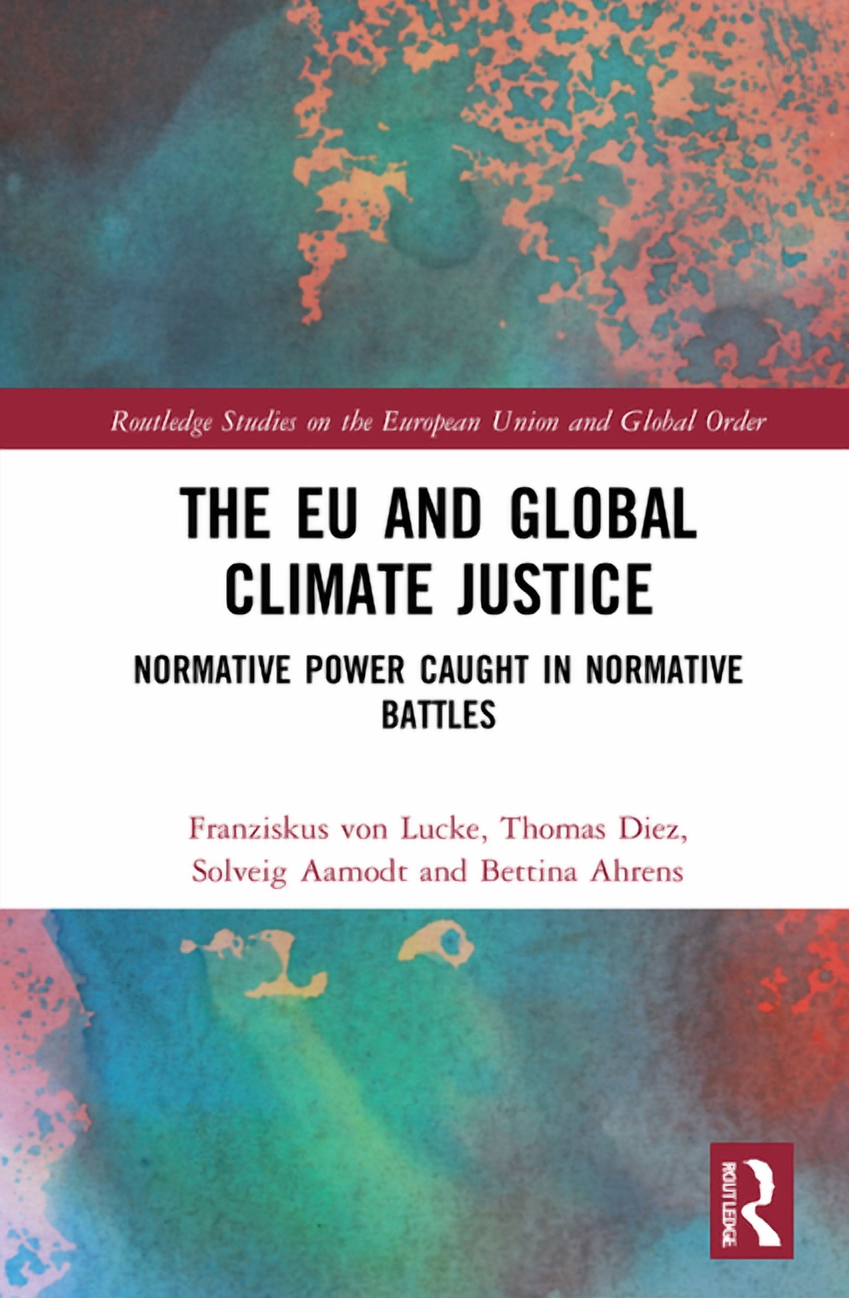 Routledge Studies on the European Union The EU and Global Climate ...