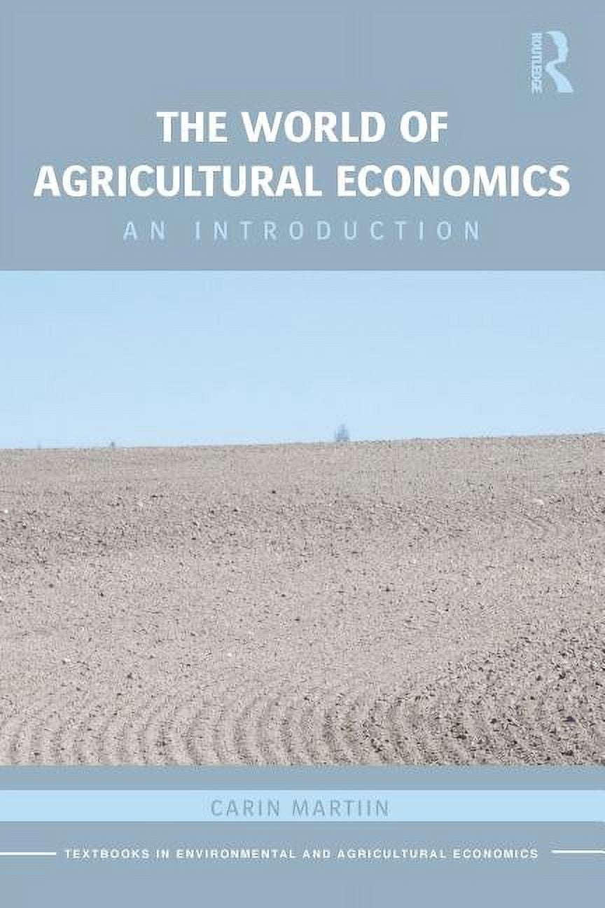 Routledge Textbooks in Environmental and The World of Agricultural ...