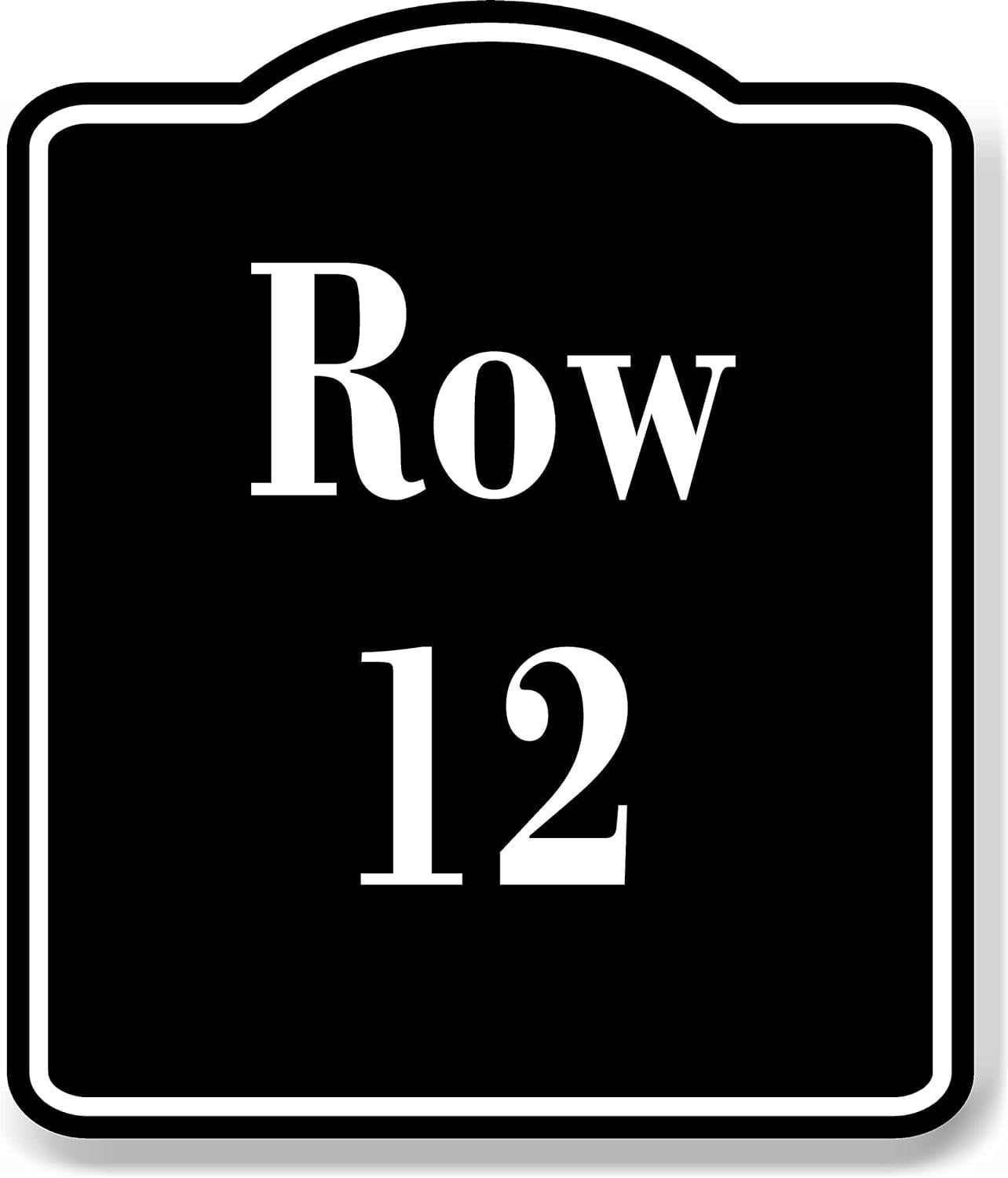 Row 12 Aisle BLACK Aluminum Composite Sign, 8.5"x10" - Walmart.com