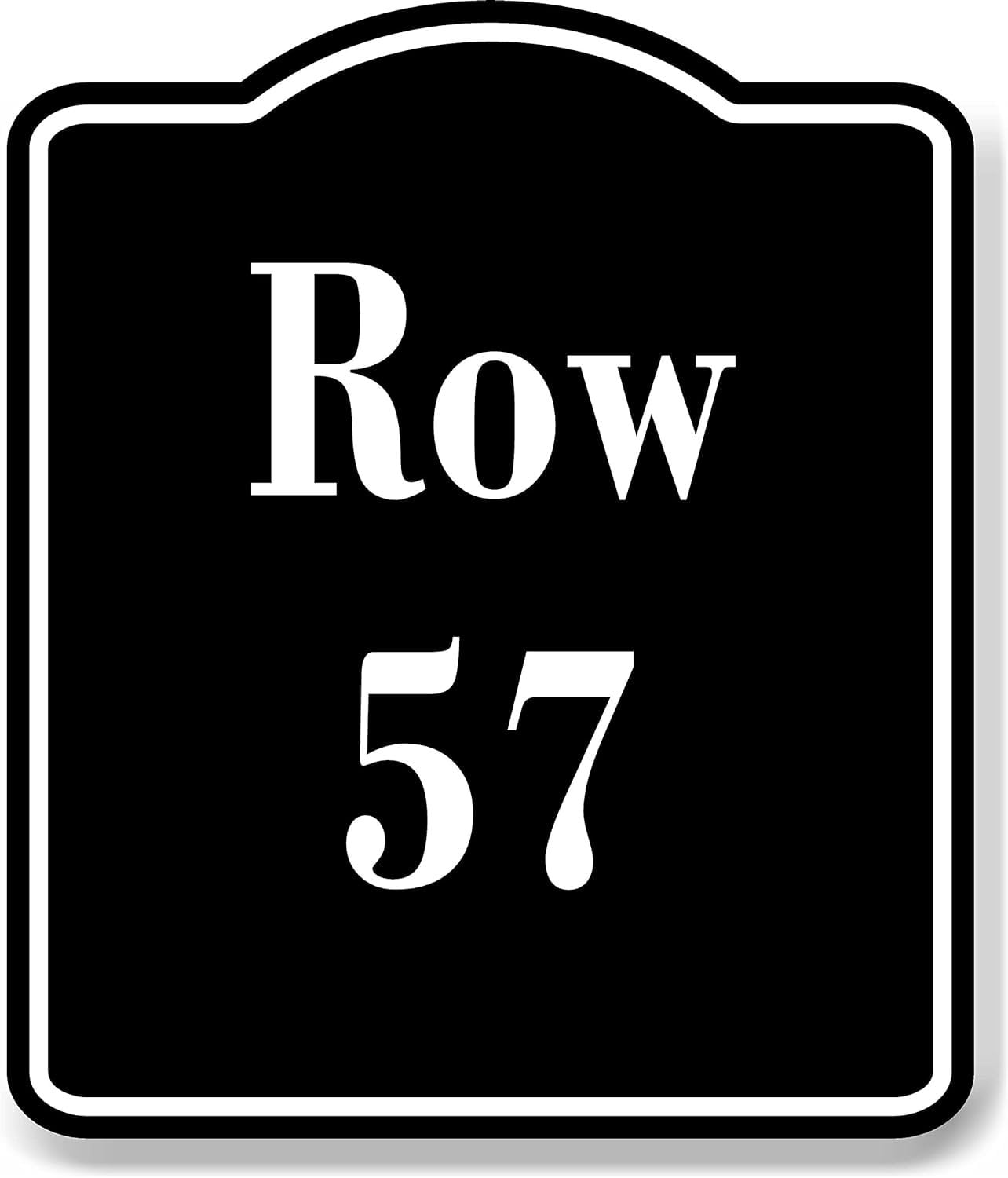 Row 57 Aisle BLACK Aluminum Composite Sign, 20"x24" - Walmart.com