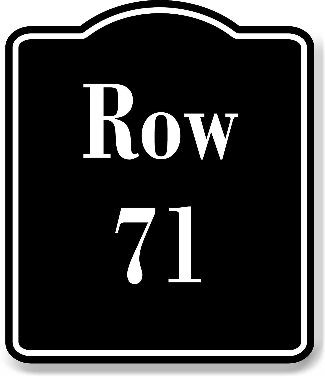 Row 71 Aisle BLACK Aluminum Composite Sign, 20"x24" - Walmart.com