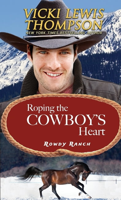 Rowdy Ranch Roping the Cowboy's Heart, Book 5, (Paperback) - Walmart.com