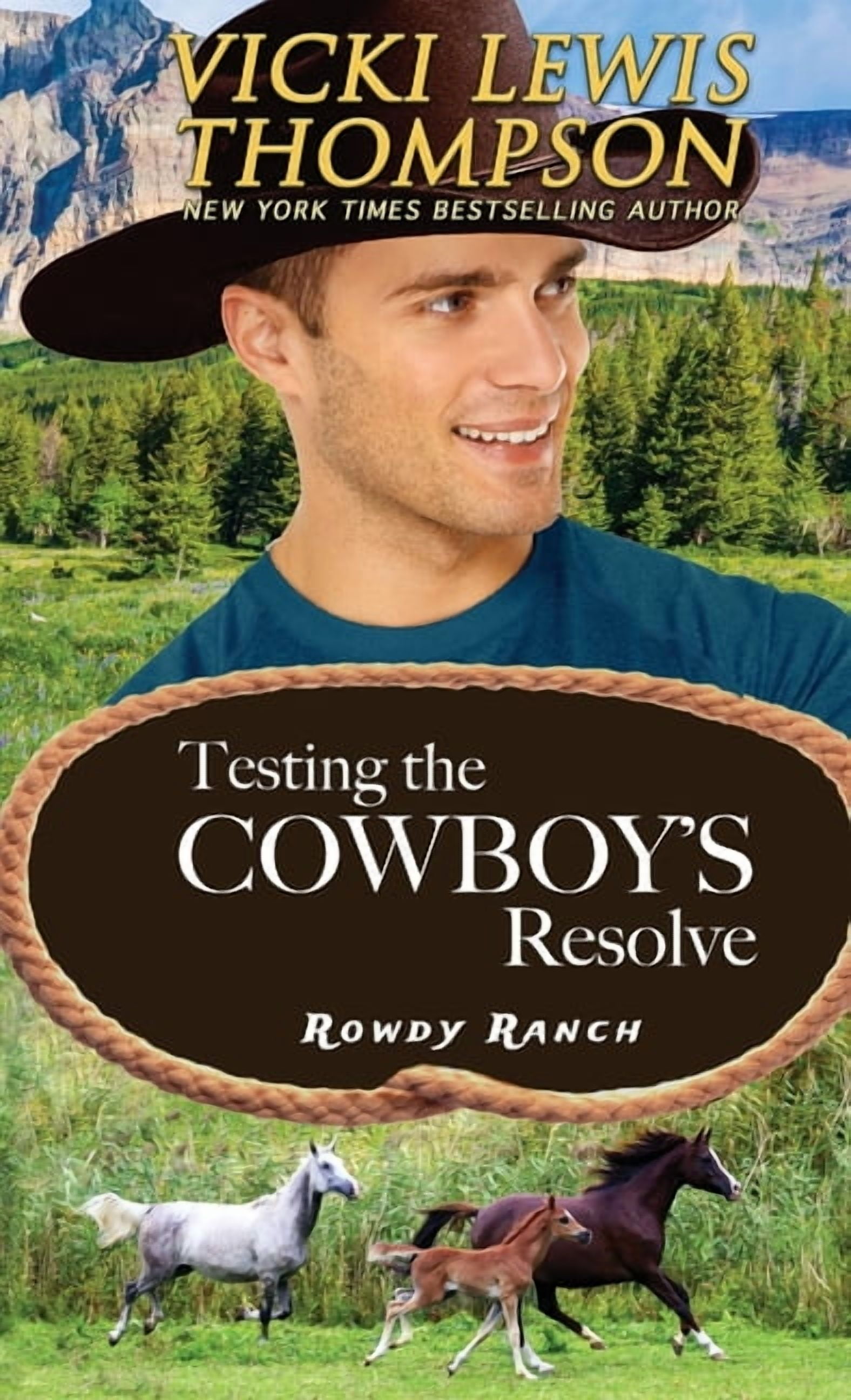 Rowdy Ranch Testing the Cowboy's Resolve, Book 3, (Paperback) - Walmart ...