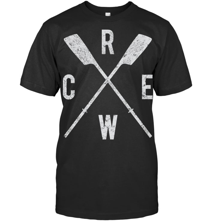 Rowing Crew With Oars Rowers Crew Team Crew Coach Crew T Shirt ...