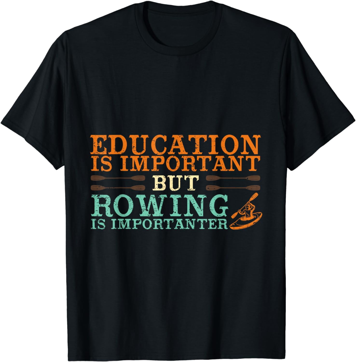 Rowing Is Important, Funny Row Team T-Shirt - Walmart.com