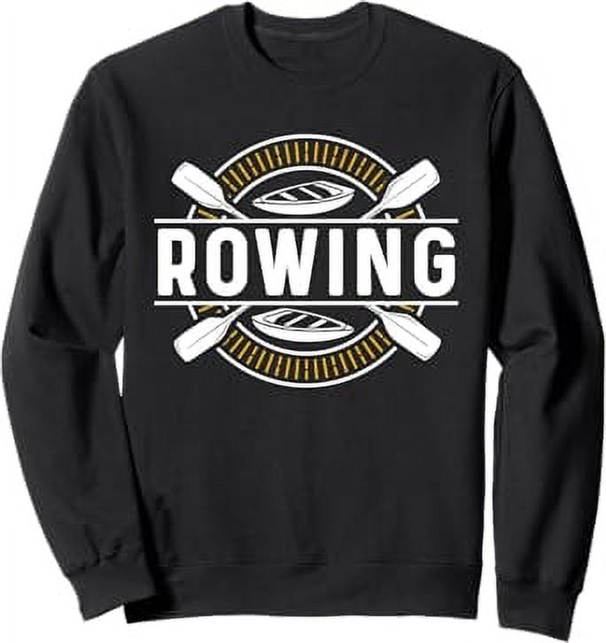 Rowing Sports Crew Rower Row Sweatshirt - Walmart.com