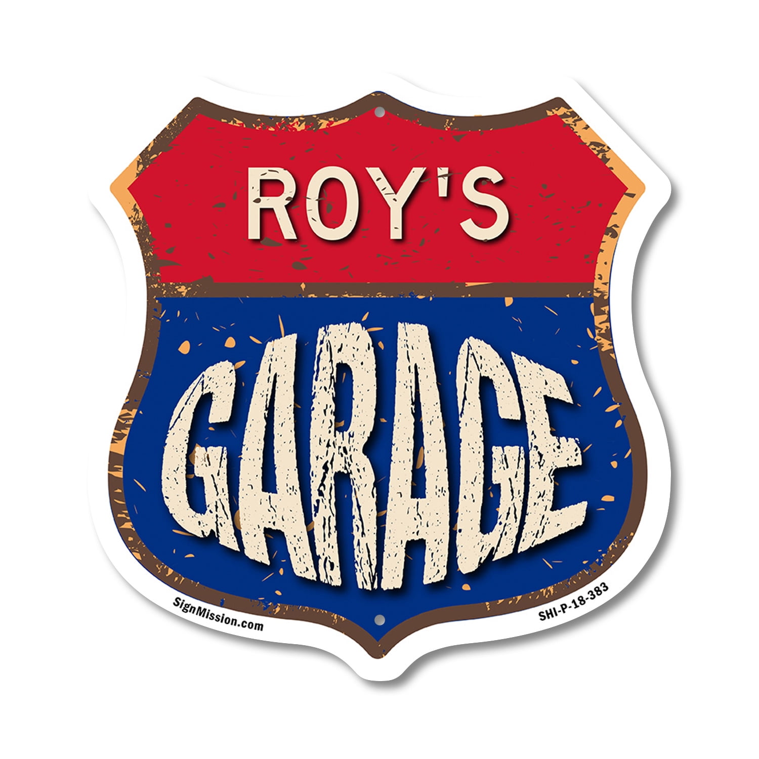 Roy's Garage 18 inch X 18 inch Shield Shaped Commercial Grade Plastic Sign Weather Resistant, UV ...