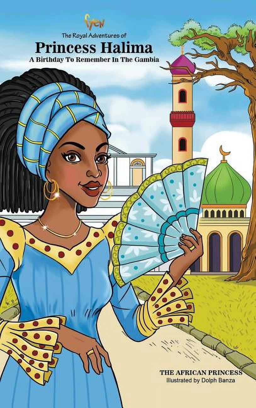 Royal Adventures of Princess Halima: A Birthday To Remember In The ...