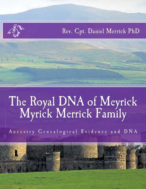 Royal DNA of Meyrick Myrick Merrick Family : Ancestry Genealogical ...
