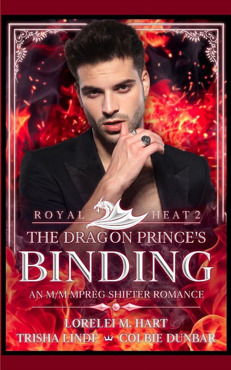 Royal Heat: The Dragon Prince's Binding : An M/M MPreg Shifter Romance (Series #2) (Paperback ...