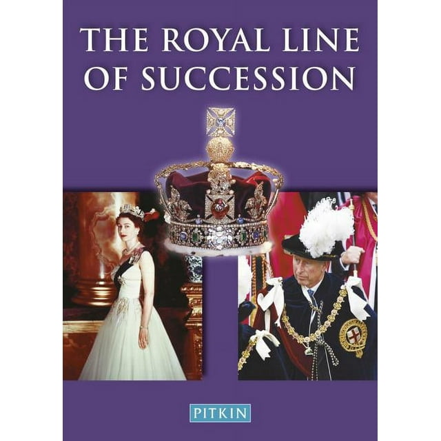 Royal Line of Succession : The British Monarchy from Egbert Ad 802 to ...