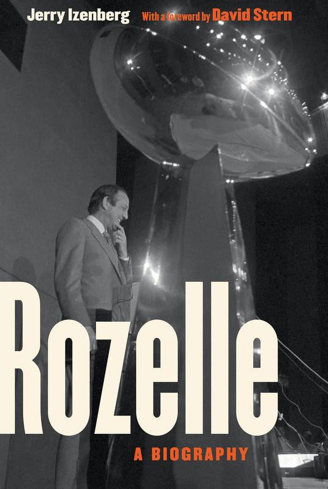 Rozelle : A Biography (Hardcover) - Walmart.com