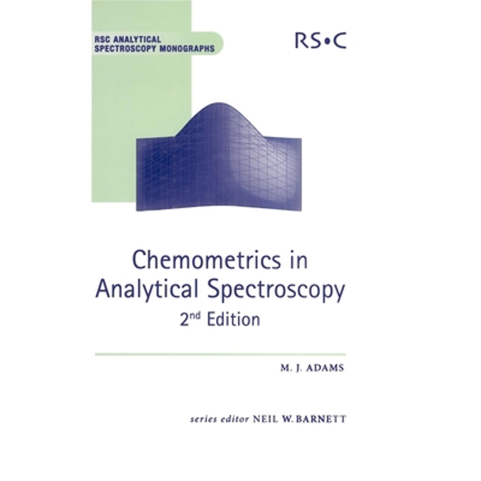 Rsc Analytical Spectroscopy: Chemometrics in Analytical Spectroscopy ...