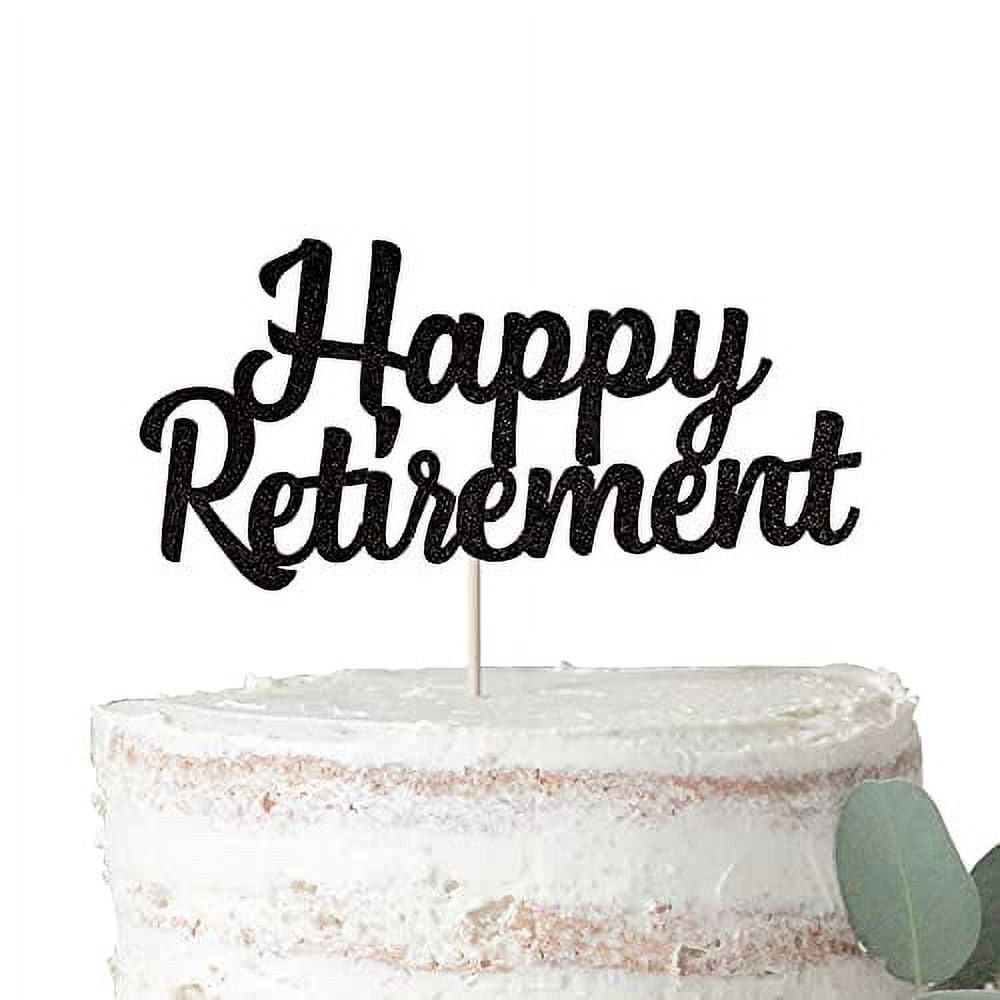 Rsstarxi Happy Retirement Cake Topper Glitter Retirement Cake Pick ...
