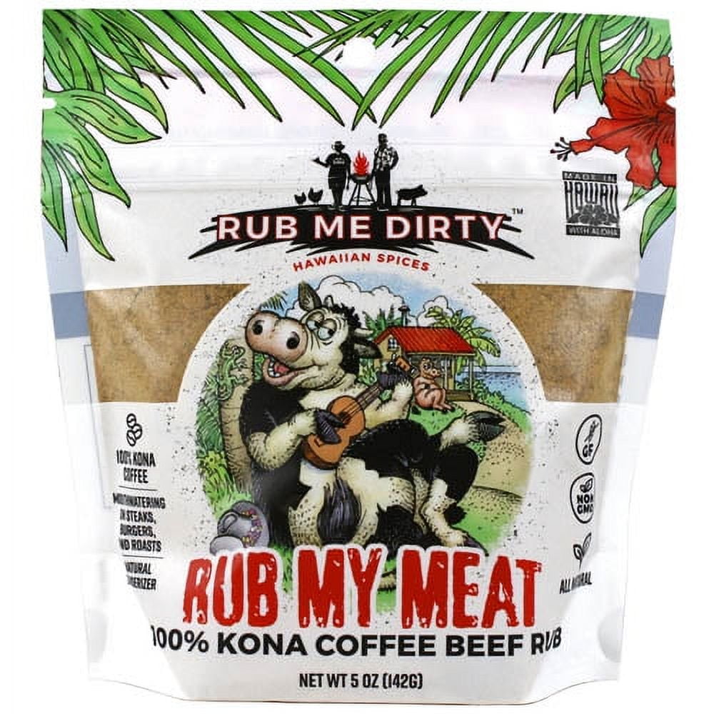 Rub Me Dirty Rub My Meat 100% Kona Coffee Pork Rub 5 Oz Hawaiian Spice ...