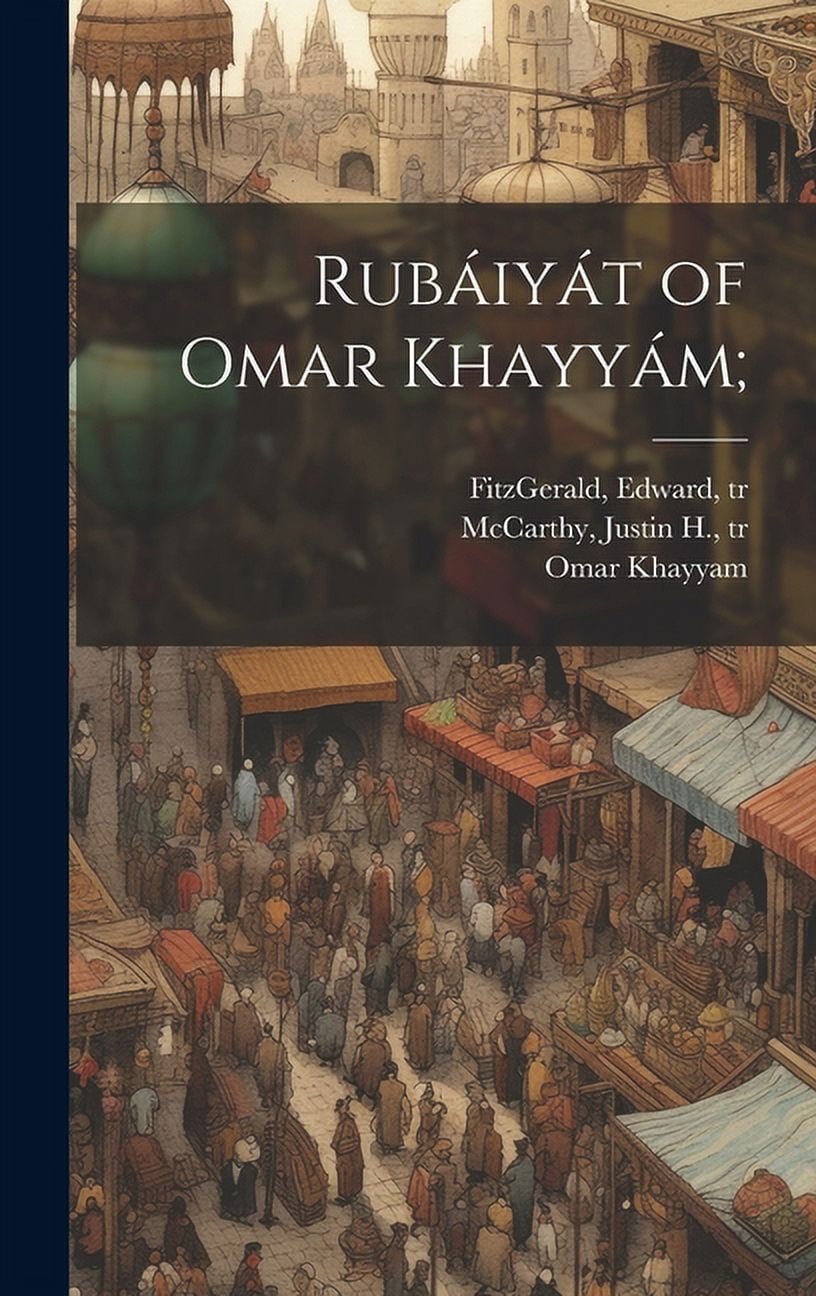 Rub?iy?t of Omar Khayy?m; - Walmart.com