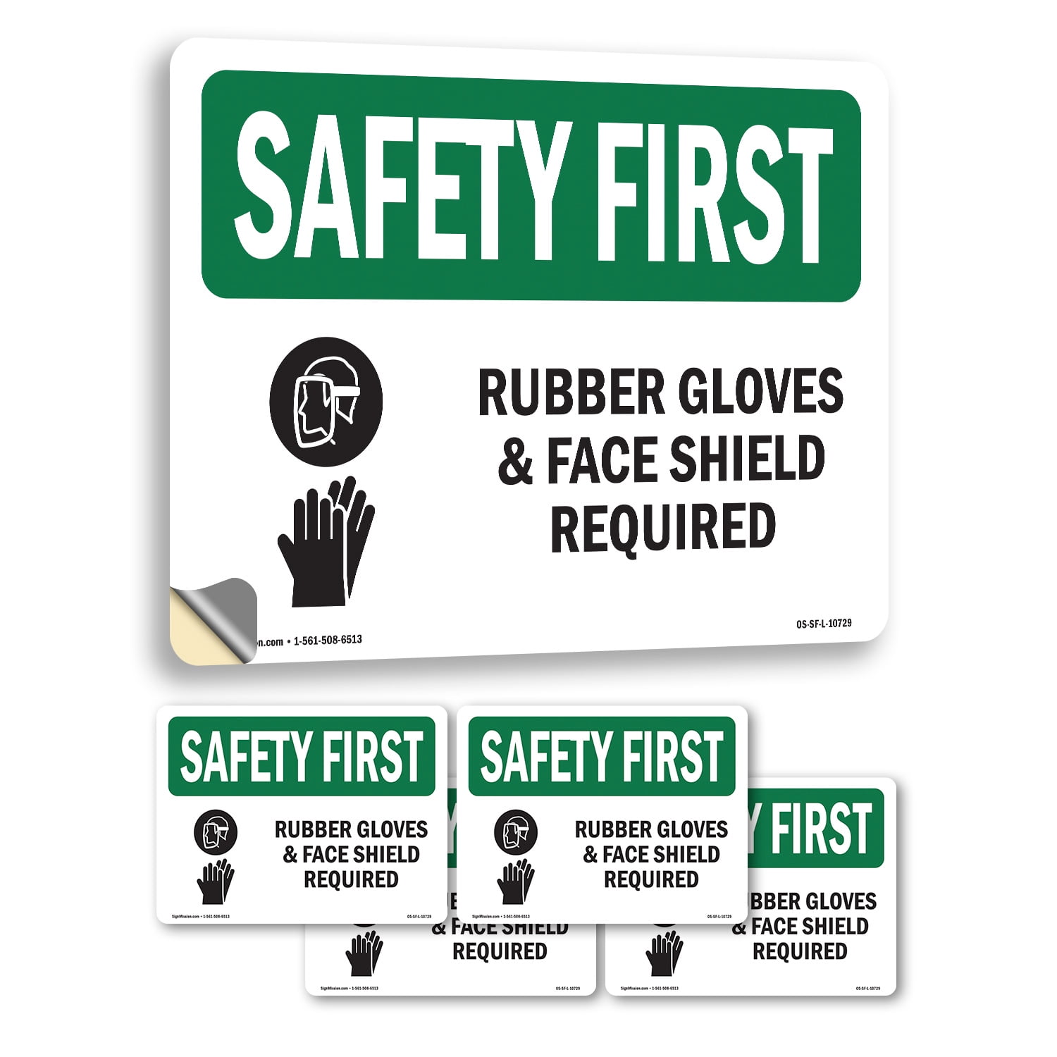 Rubber Gloves & Face Shield Required With Symbol OSHA SAFETY FIRST ...