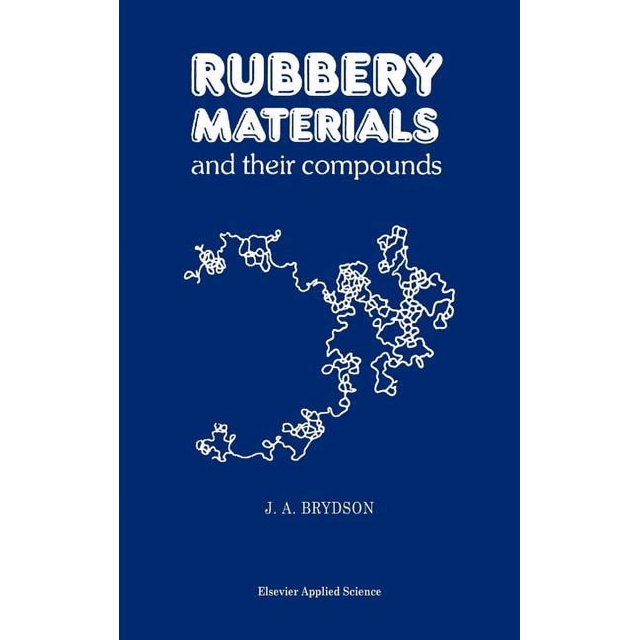 Rubbery Materials and Their Compounds (Hardcover) - Walmart.com