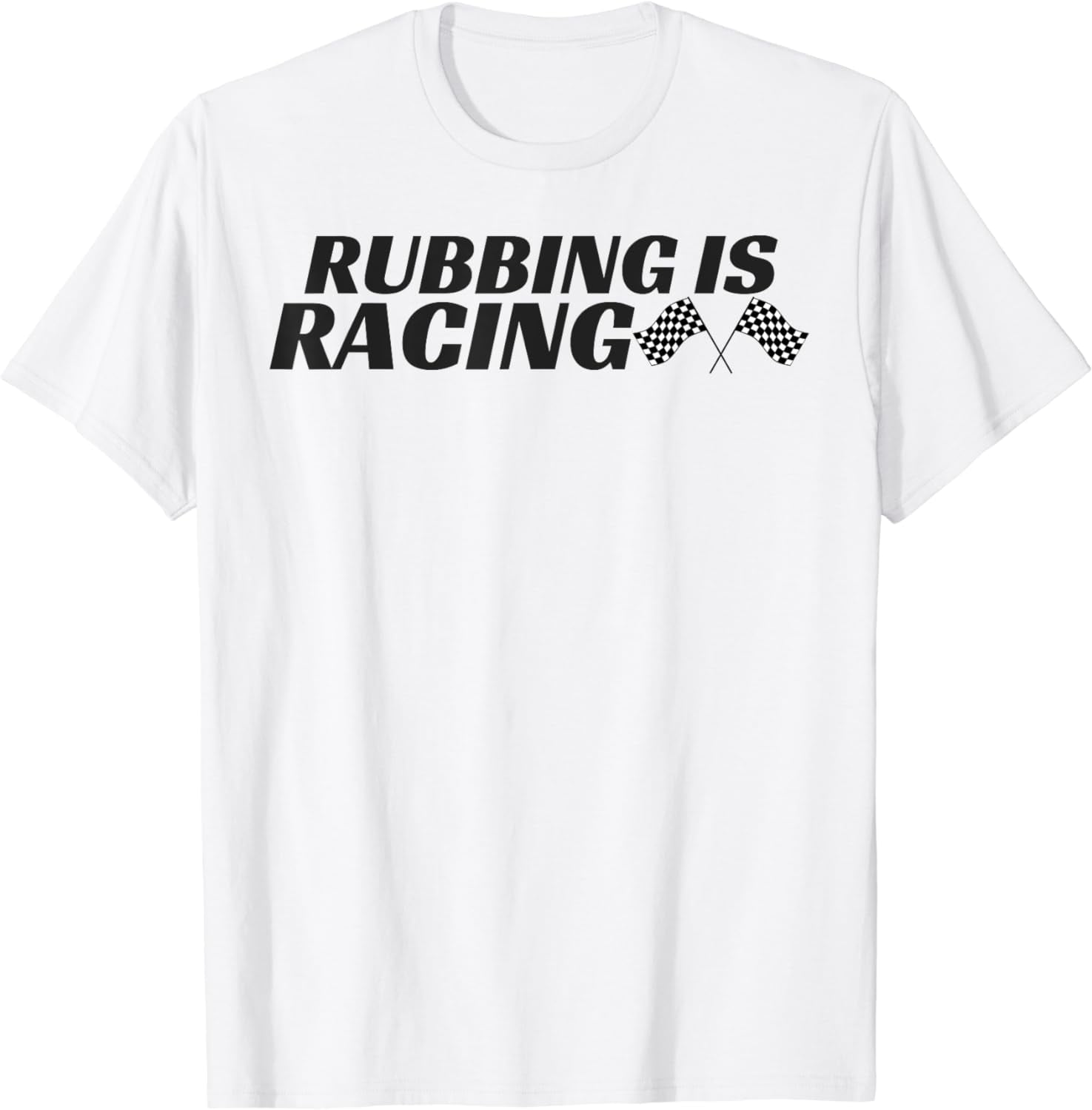Rubbing Is Racing T shirt Stock Car Racing Tshirt Men Women - Walmart.com