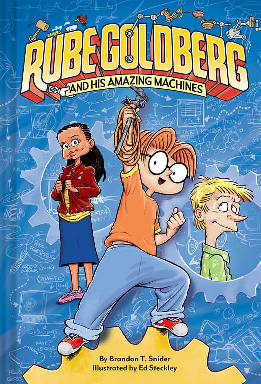 Rube Goldberg and His Amazing Machines: Rube Goldberg and His Amazing ...