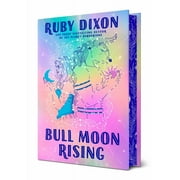 Ruby-Dixon-Bull-Moon-Rising-Hardcover-9780593817025_9023f373-b6fd-40d4 ...