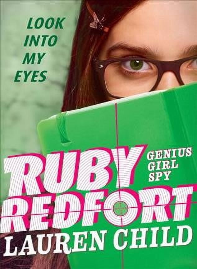 Ruby Redfort: Ruby Redfort Look Into My Eyes (Paperback) - Walmart.com