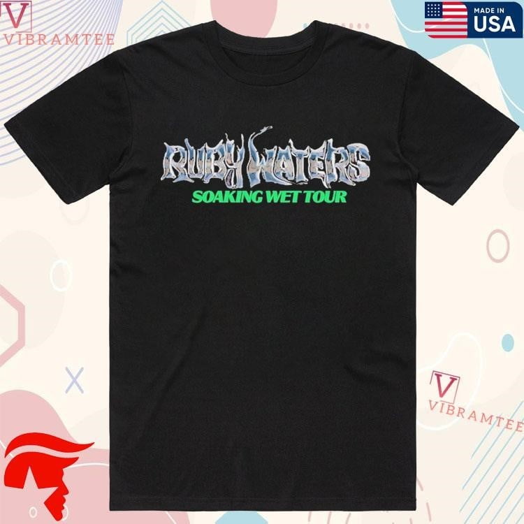 Ruby Waters Soaking Wet Tour Shirts - Walmart.com