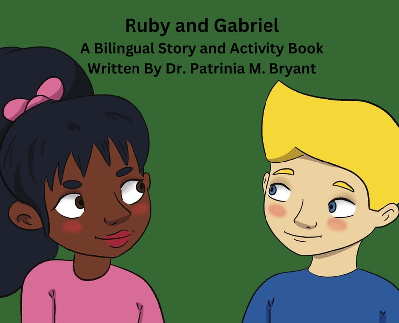 Ruby and Gabriel: A Bilingual Story and Activity Book (Hardcover ...