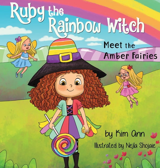 Ruby the Rainbow Witch: Ruby the Rainbow Witch : Meet the Amber Fairies ...