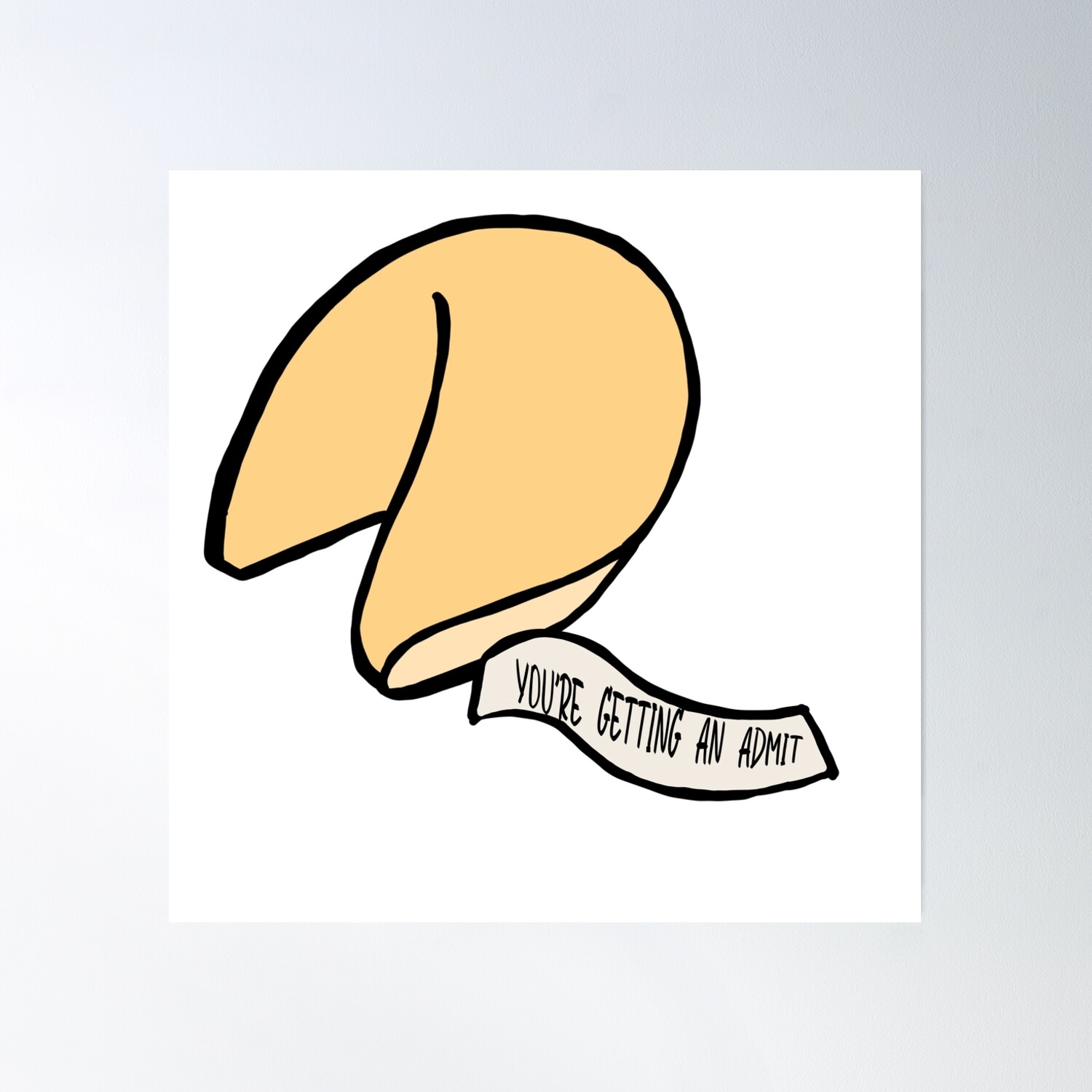 Rude Fortune Cookie- You’Re Getting An Admit Poster Wall Art, Modern ...
