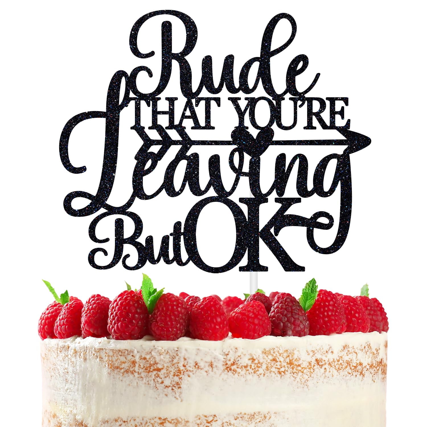 Rude That You're Leaving But Ok RST1 Cake Topper, Retirement Party ...