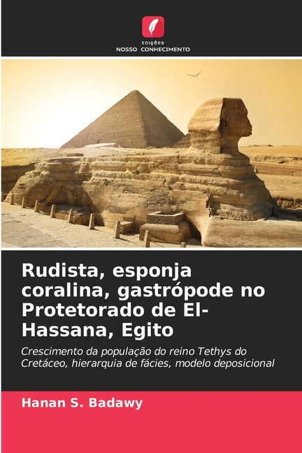 Rudista, esponja coralina, gastrÃ³pode no Protetorado de El-Hassana, Egito, (Paperback ...