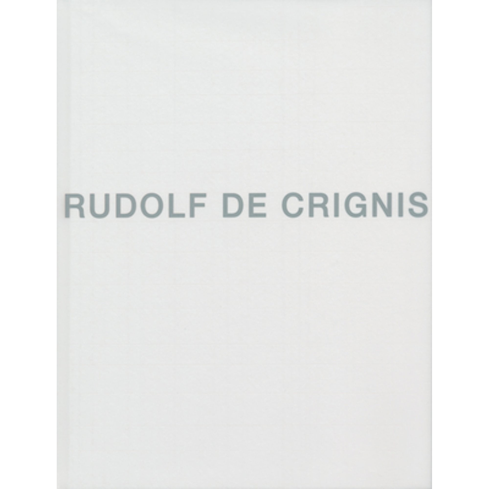 Pre-Owned Rudolf de Crignis (Hardcover 9781934435380) by Rudolf De ...