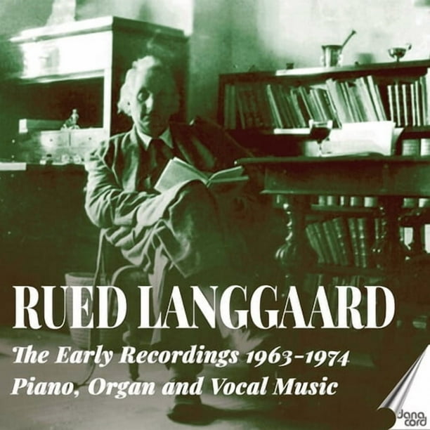 Jorgen Berg - Rued Langgaard: The Early Recordings 1963-1974 - Piano ...