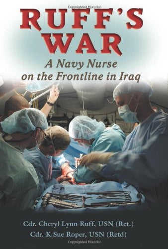 Pre-Owned Ruff's War: A Navy Nurse on the Frontline in Iraq (Hardcover ...