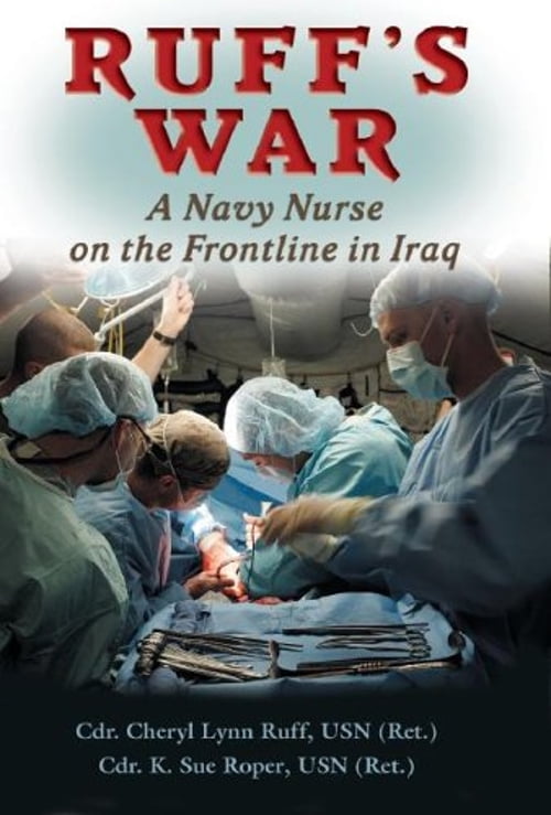 Pre-Owned Ruff's War: A Navy Nurse on the Frontline in Iraq (Hardcover ...