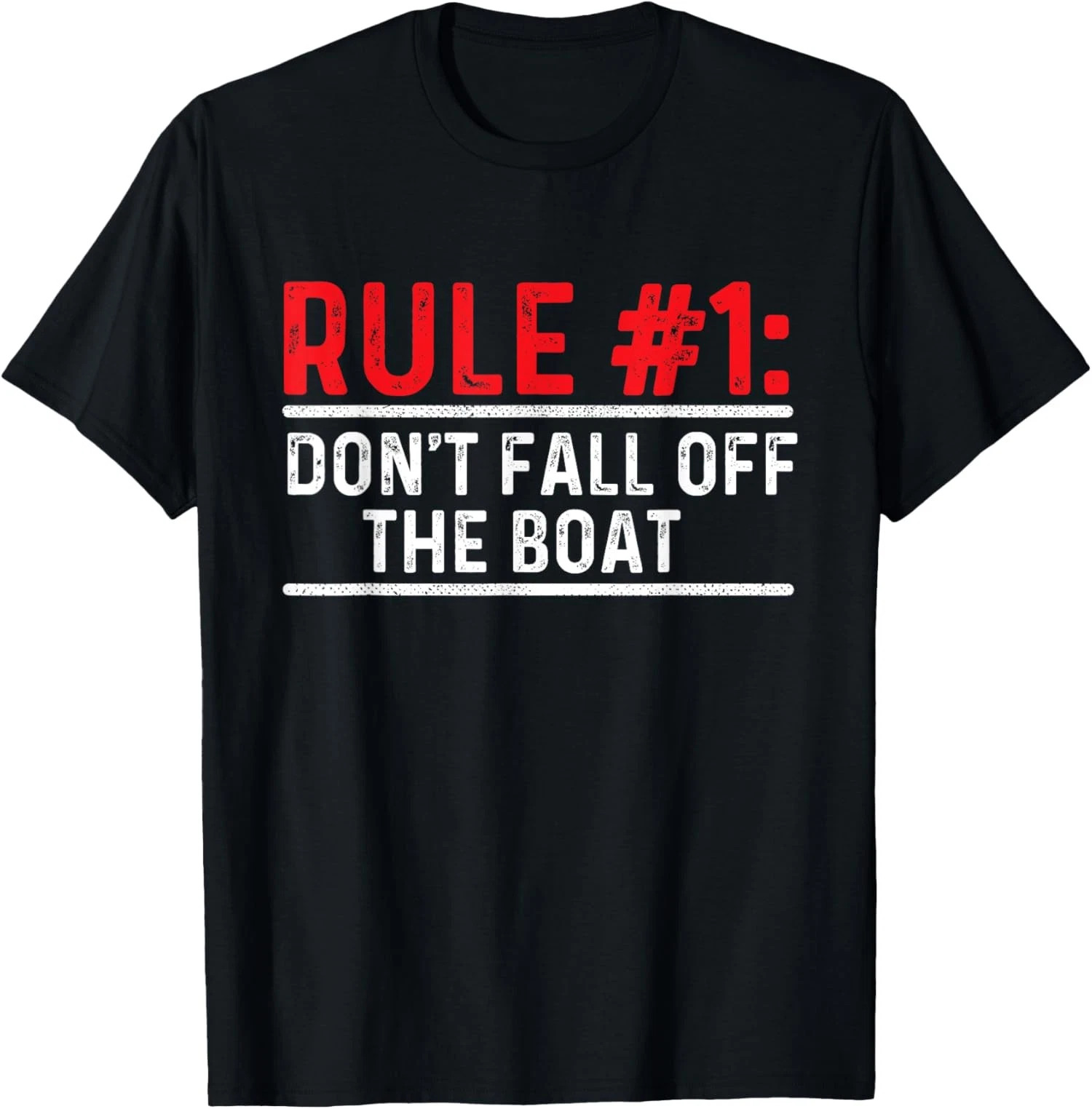 Rule 1 Don't Fall Off The Boat Funny Boating Motorboat New H9891 T ...