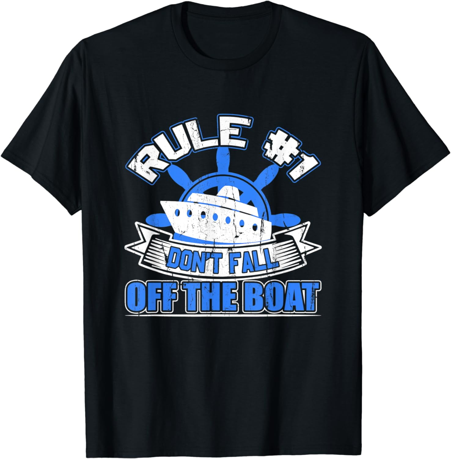 Rule #1 Don't Fall Off The Boat T Shirt Funny Cruise Ship - Walmart.com