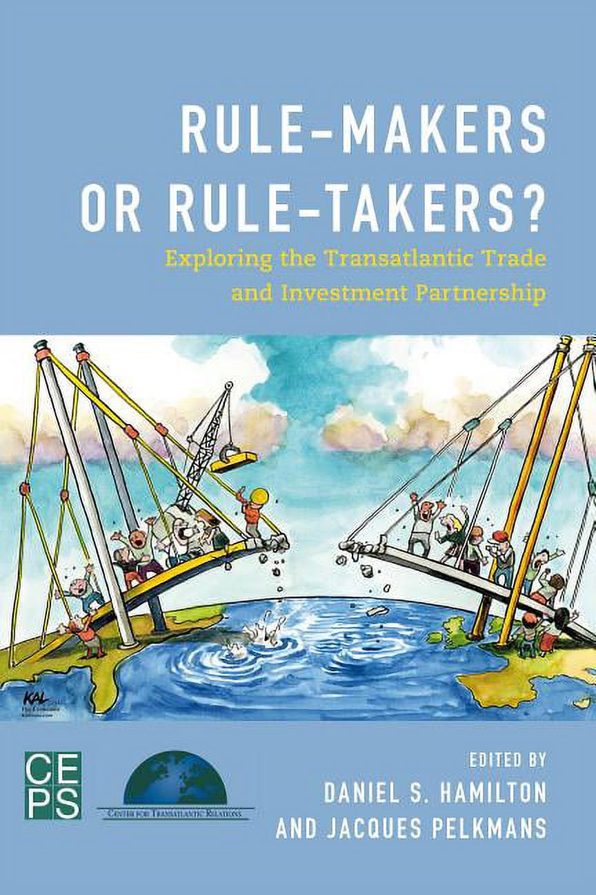 Rule-Makers or Rule-Takers?: Exploring the Transatlantic Trade and ...