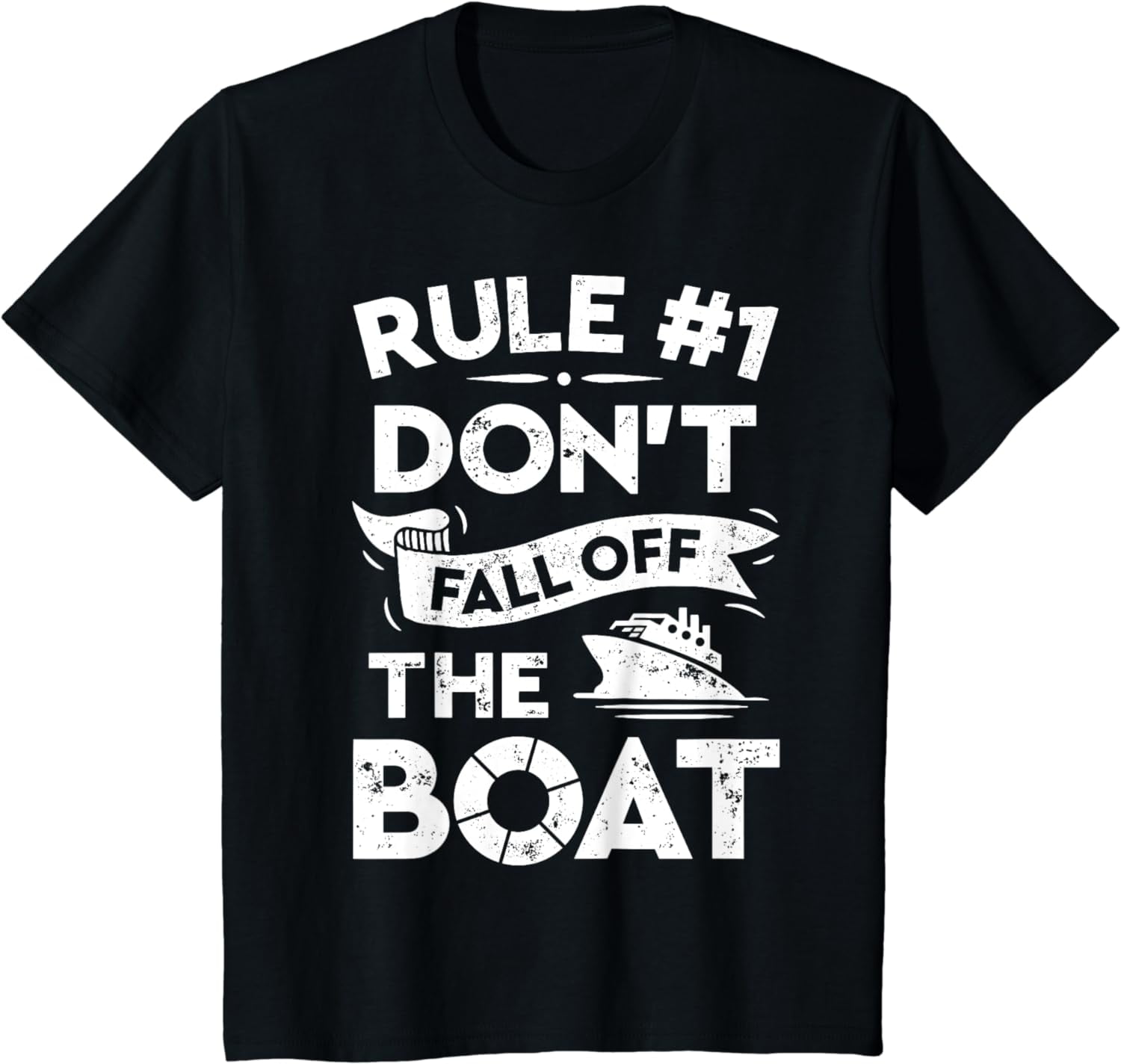 Rule Number 1 Don't Fall Off The Boat T shirt Cruise Ship T-Shirt ...