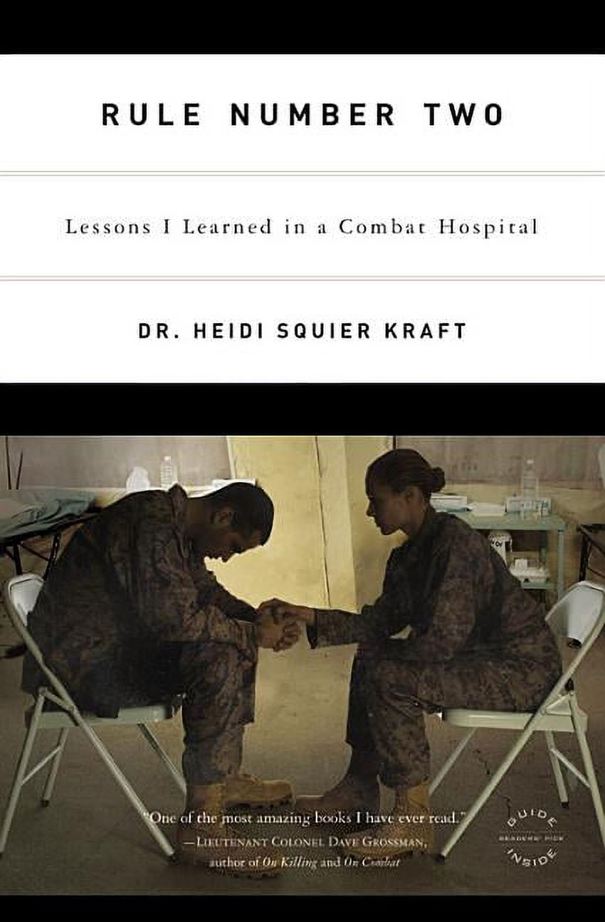 Rule Number Two: Lessons I Learned in a Combat Hospital, (Paperback ...