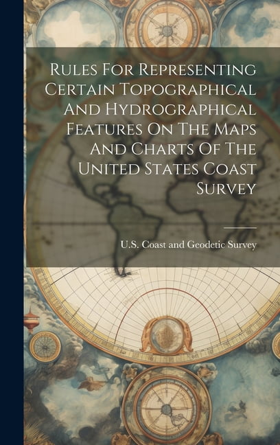 Rules For Representing Certain Topographical And Hydrographical ...