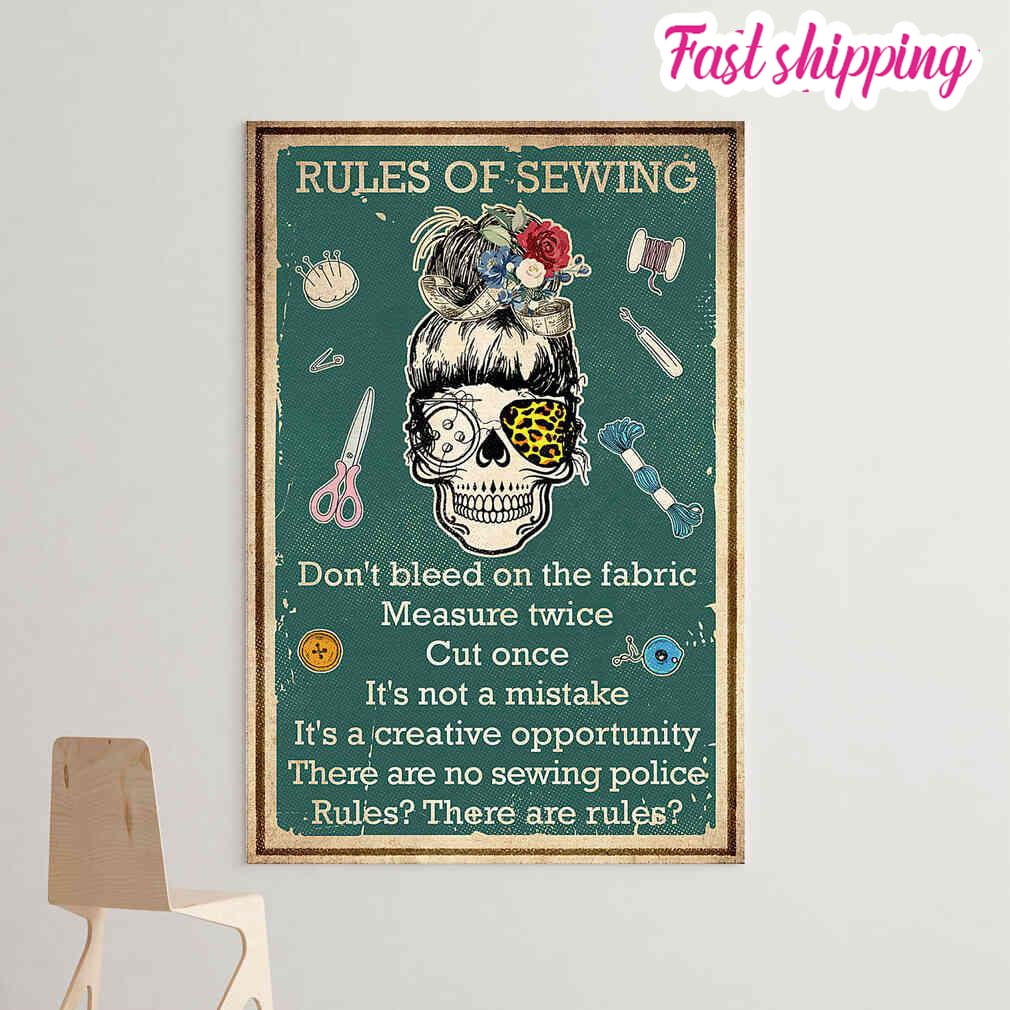 Rules Of Sewing Don't Bleed On The Fabric Measure Twice Vintage Poster ...