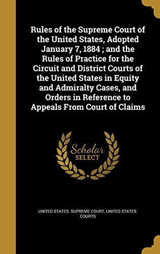 Rules of the Supreme Court of the United States, Adopted January 7 ...