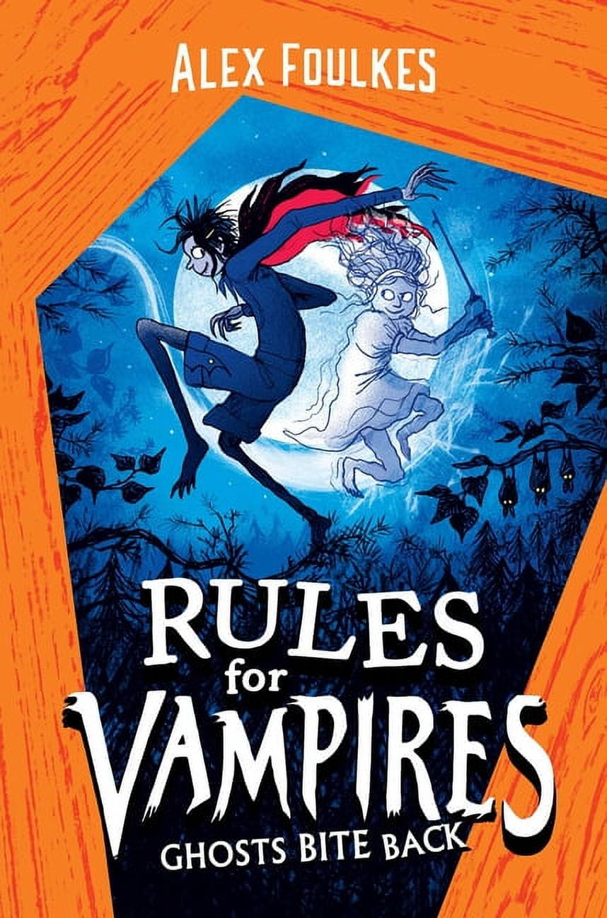 Rules for Vampires: Ghosts Bite Back (Series #2) (Hardcover) - Walmart.com