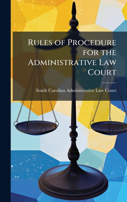 Rules of Procedure for the Administrative Law Court, (Hardcover ...