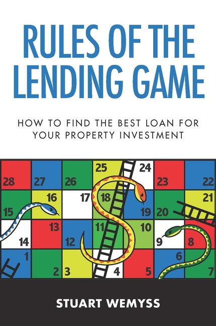 Rules of the Lending Game: How to Master the Game of Lending to Invest ...