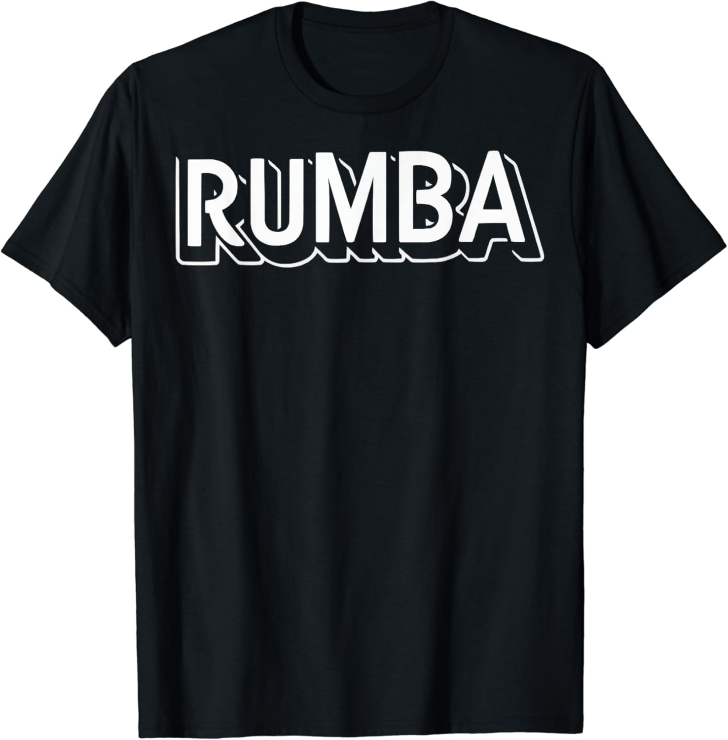Rumba - Bold and Classic Dance Typography Design T-Shirt - Walmart.com