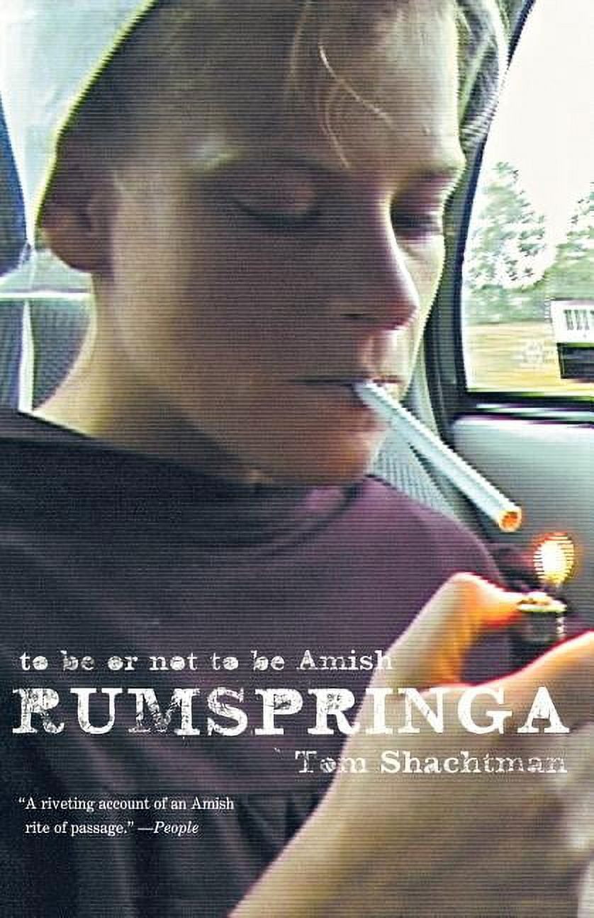Rumspringa: To Be or Not to Be Amish, (Paperback) - Walmart.com